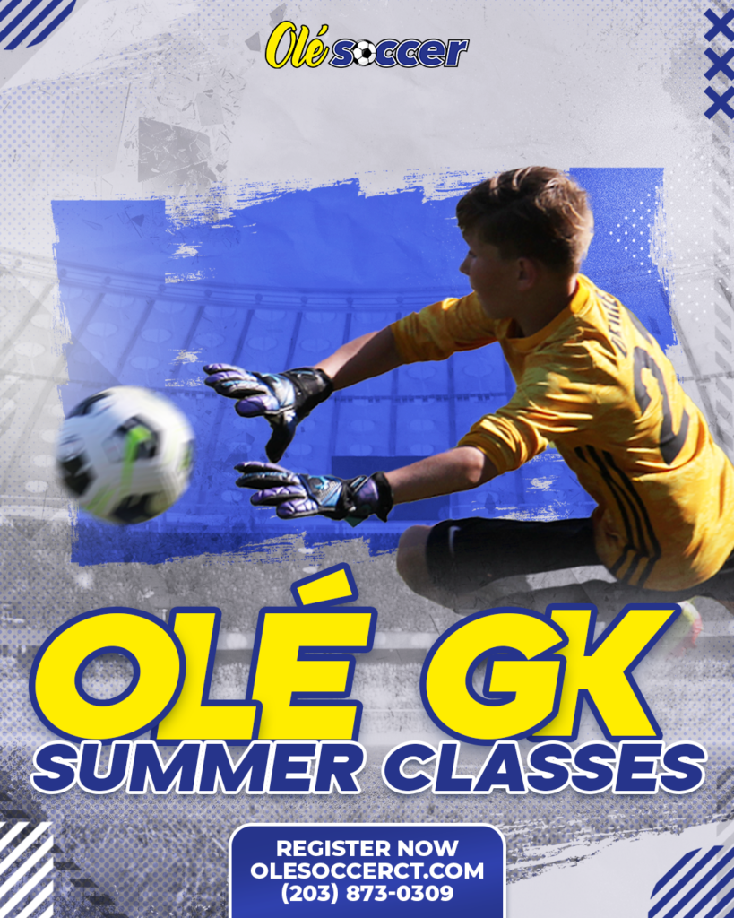 GOALKEEPER CLASSES - 2022/23 - Ole Soccer CT